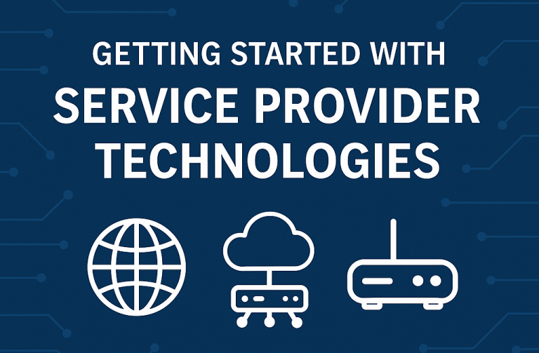 Getting Started with Service Provider Technologies - RichardKilleen