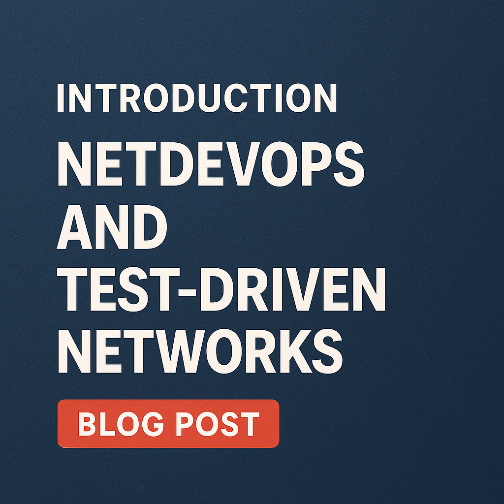 Cisco ptATS Blog 2: Introduction to NetDevOps and Test-Driven Networks ...